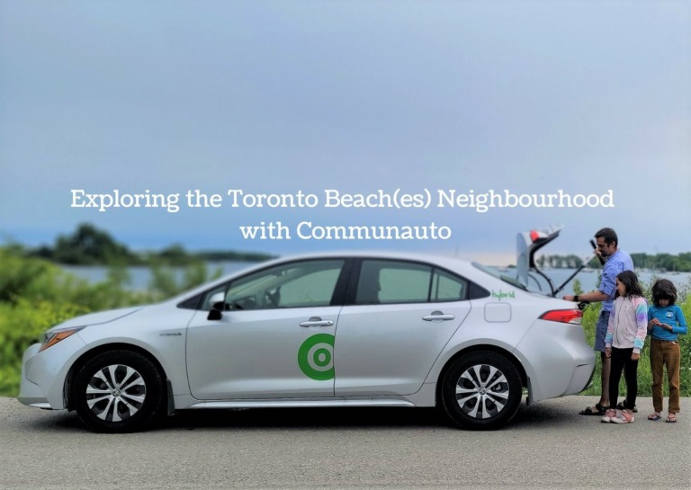 Exploring the Beaches Neighbourhood with Toronto Car Share Communauto ...