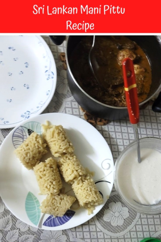 Sri Lankan Mani Pittu Recipe : Parenting To Go