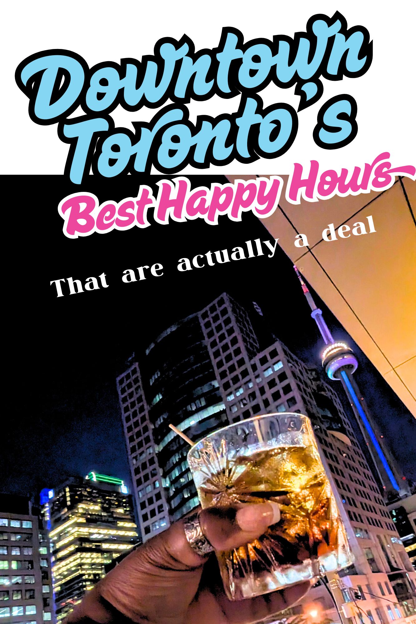The Best Happy Hours in Toronto (That Are Actually a Deal in 2026 ...