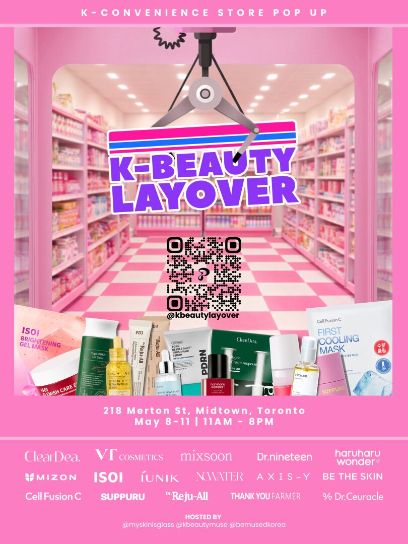 The Viral K-Beauty Layover Pop-Up Is Back in Toronto 2026 : Parenting To Go